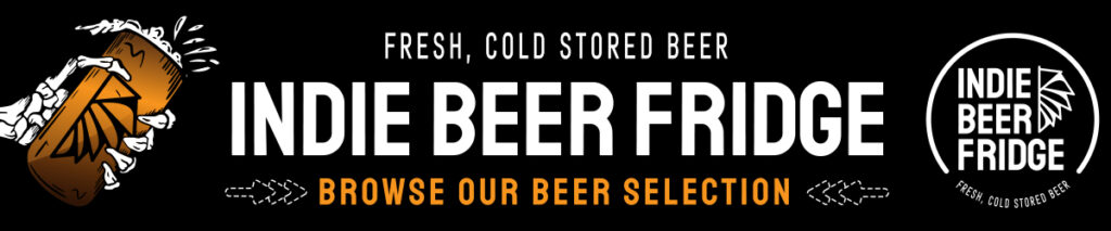 Indie Beer Fridge - Fresh Cold Stored Beer - The Malt Miller