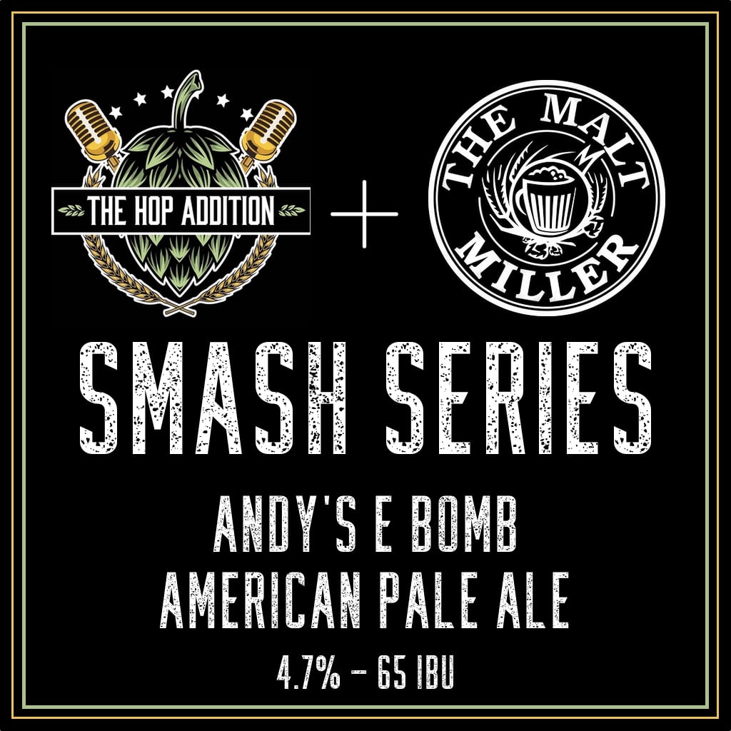 Andy's E-Bomb: The Ultimate Hop Addition - Smash Series Beer
